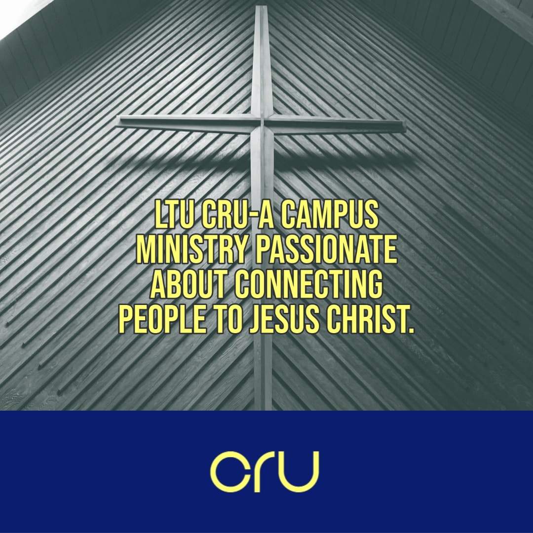 Campus Crusade for Christ (CRU) - Lawrence Technological University